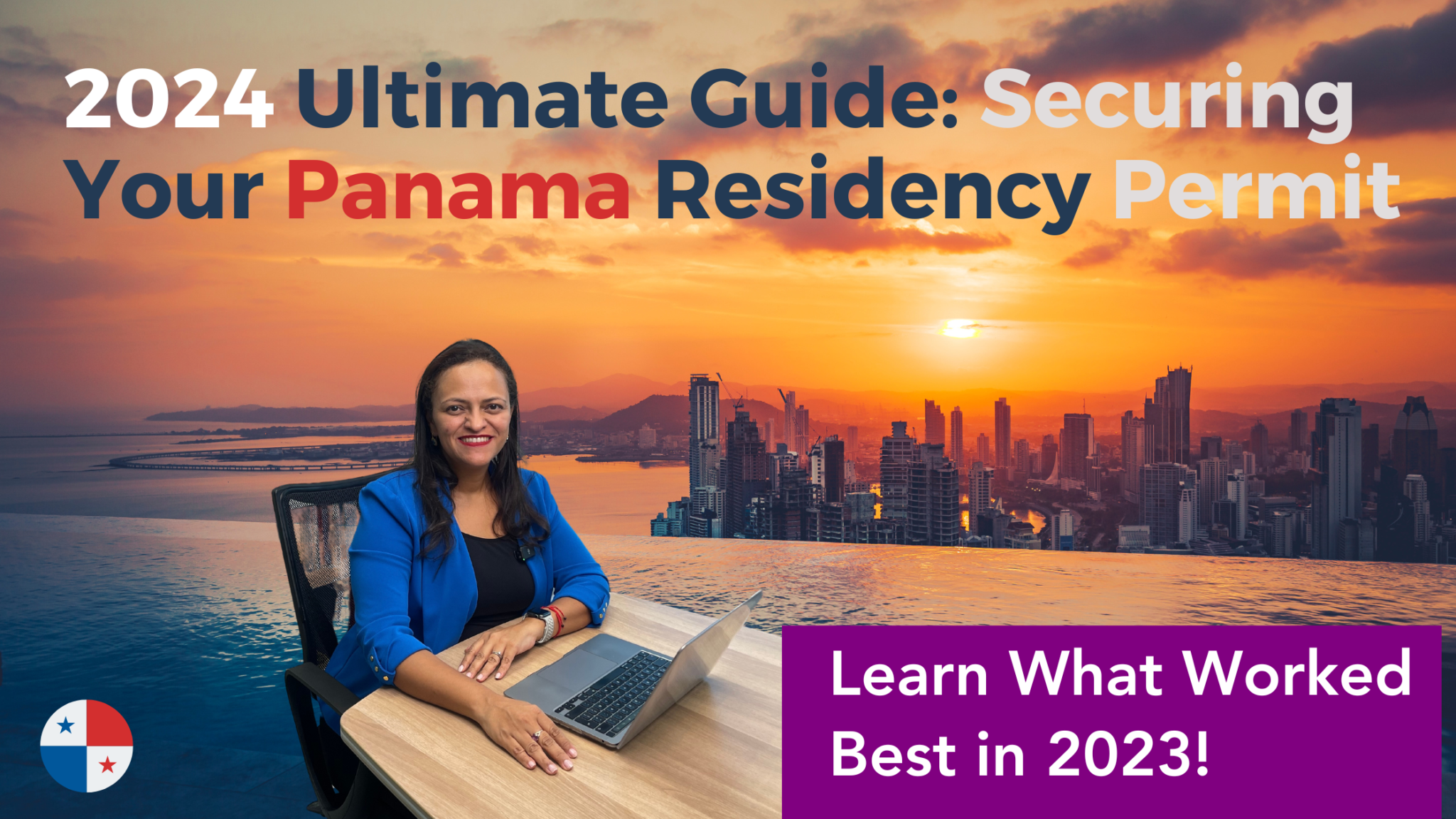 2024 Ultimate Guide: Securing Your Panama Residency Permit with ...